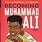 Amazon.com: Becoming Muhammad Ali (9780316498166): Patterson, James ...