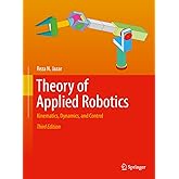 Theory of Applied Robotics: Kinematics, Dynamics, and Control (2nd Edition): Jazar, Reza N ...