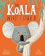The Koala Who Could: Amazon.co.uk: Rachel Bright, Jim Field ...