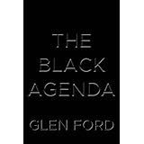 The Black Agenda: Bold Solutions for a Broken System: Opoku-Agyeman ...