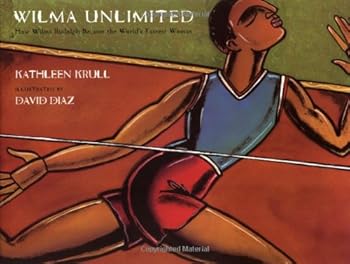 Wilma Unlimited: How Wilma Rudolph... book by Kathleen Krull