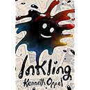Inkling: Kenneth Oppel, Sydney Smith: 9781524772819: Amazon.com: Books
