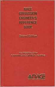 Nace Corrosion Engineer's Reference Book (NACE Reference): R. Baboian ...