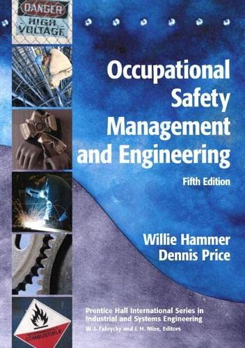 Occupational Safety Management and Engineering: Hammer, Willie, Price ...