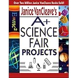 Amazon.com: Janice VanCleave's Guide to More of the Best Science Fair ...