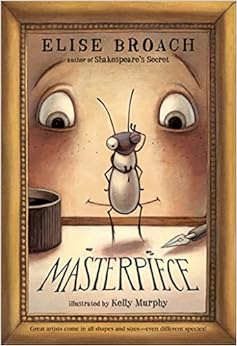 Amazon.com: Masterpiece: 2015312608705: Broach, Elise, Murphy, Kelly: Books