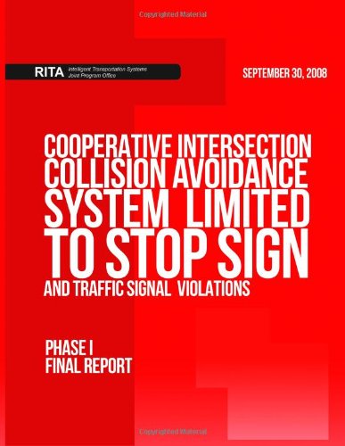Cooperative Intersection Collision Avoidance System Limited to Stop ...