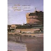 Corot in Italy: Open-Air Painting and the Classical-Landscape Tradition ...