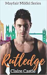 Amazon.com: Rutledge (Mayfair Model Series) (9798645553975): Castle ...