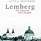 Lemberg: Die vergessene Mitte Europas: Amazon.de: Kleveman, Lutz C.: Bücher