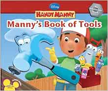Amazon.com: Handy Manny: Manny's Book of Tools: Kelman, Marcy, Disney ...