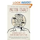 Amazon.com: Silver Screen Fiend: Learning About Life from an Addiction ...