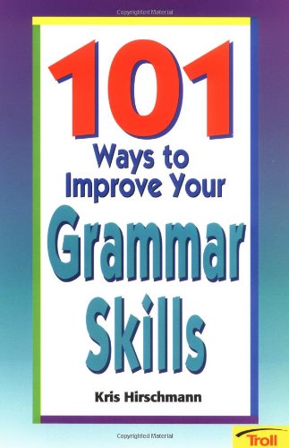 Amazon - 101 Ways to Improve Your Grammar Skills (101 Ways): Hirschmann ...