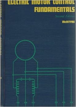 Electric motor control fundamentals: McIntyre, R. L: Amazon.com: Books