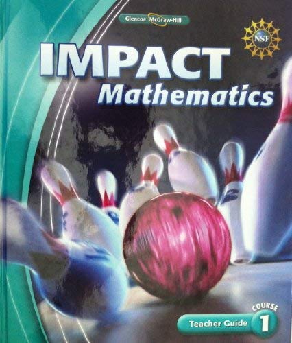 Impact Mathematics, Course 1 (Teacher's Guide): Staff: 9780078887062 ...