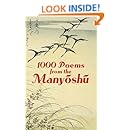 1000 Poems from the Manyoshu: The Complete Nippon Gakujutsu Shinkokai ...