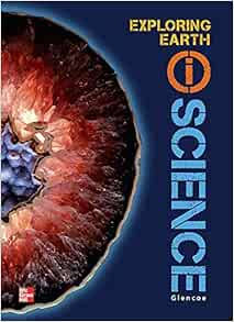 Glencoe Earth & Space iScience, Modules A: Exploring Earth, Grade 6 ...