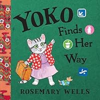 Yoko Writes Her Name (A Yoko Book): Rosemary Wells, Rosemary Wells ...
