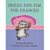 By Russell Hoban: Bread and Jam for Frances (I Can Read Book 2 ...