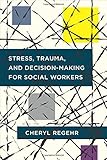 Decolonizing Trauma Work: Indigenous Stories and Strategies ...