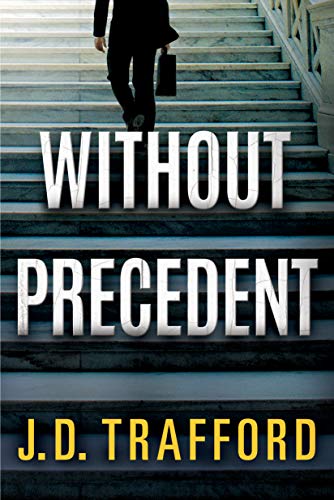 Amazon - Without Precedent: Trafford, J. D.: 9781542040327: Books