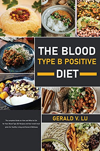 Mua The Blood Type B Positive Diet: The complete Guide on How and What ...