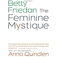 Amazon.com: The Feminine Mystique: 9780393322576: Friedan, Betty ...