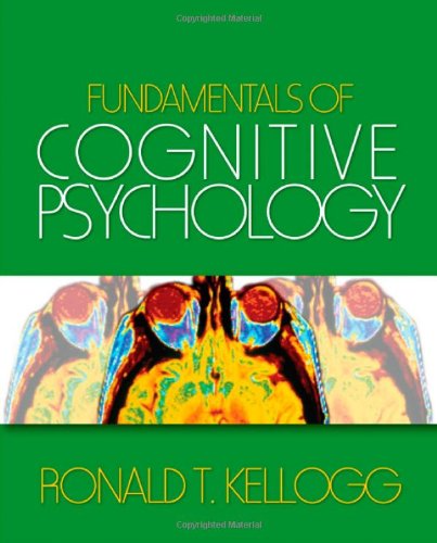 Fundamentals of Cognitive Psychology (Cognitive Psychology Program ...