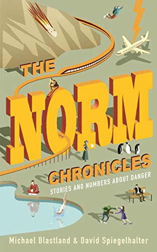 The Norm Chronicles: Stories and numbers about danger: 9781846686207 ...