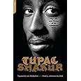Tupac Shakur: The Life and Times of an American Icon: McQuillar ...
