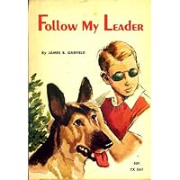 Follow My Leader: Garfield, James B., Don Sibley art: Amazon.com: Books