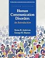 Human Communication Disorders: An Introduction (8th Edition) (Allyn & Bacon Communication ...
