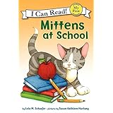 What's That, Mittens? (My First I Can Read): Schaefer, Lola M., Hartung ...