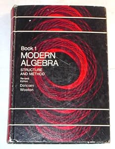 Modern algebra: Structure and method,... book by Mary P. Dolciani