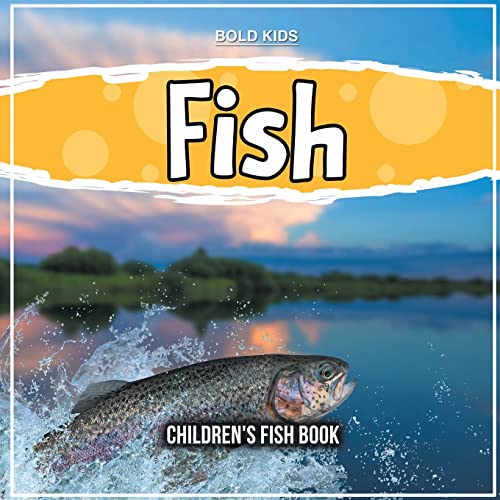 Fish: Children's Fish Book: Kids, Bold: 9781071709764: Books - Amazon.ca