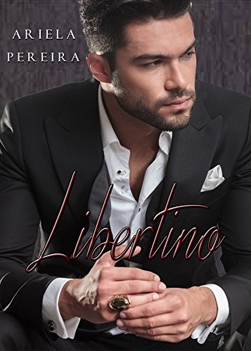 Libertino - eBook, Resumo, Ler Online e PDF - por Ariela Pereira