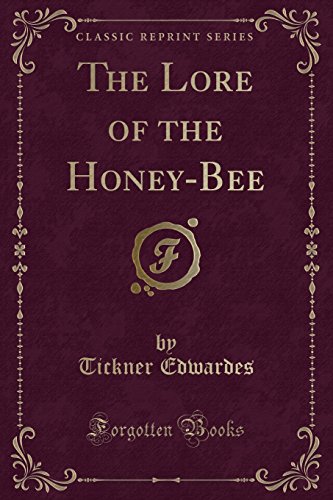 The Lore of the Honey-Bee | World's Biggest Leveled Book Database | Readu