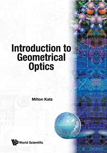 Introduction To Geometrical Optics - Optodir Market