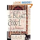 The Blind Owl: Sadegh Hedayat, D.P. Costello, Porochista Khakpour ...