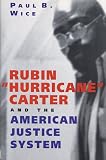 Murder, Myth, & Marketing: How Rubin "Hurricane" Carter Conned The New ...