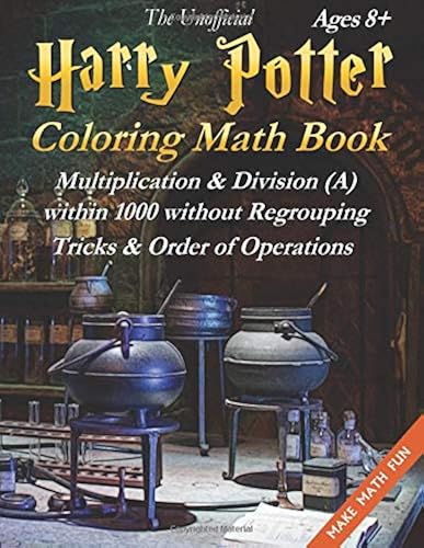 The Unofficial Harry Potter Coloring Math Book Multiplication ...