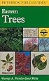 A Field Guide to Eastern Trees: Eastern United States and Canada ...