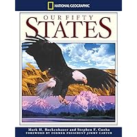 National Geographic Our Fifty States: Cunha, Stephen F.: 9780792264026 ...