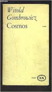 Cosmos: Gombrowicz Witold: Amazon.com: Books
