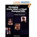 Developing Ocular Motor and Visual Perceptual Skills: An Activity ...
