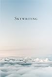 Skywriting Journal: Amazon.co.uk: Byron Jorjorian: 9781594744914: Books
