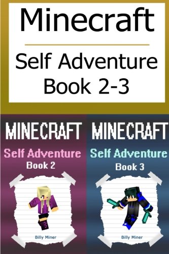 Minecraft: Self Adventures Book 2 and 3 Choose Your Minecraft Path ...