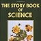 The Story Book of Science (Yesterday's Classics): Jean Henri Fabre ...