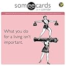 Someecards 2014 Calendar: TF Publishing: 9781617769092: Amazon.com: Books