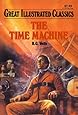 The Time Machine (Great Illustrated Classics): Wells, H.G ...